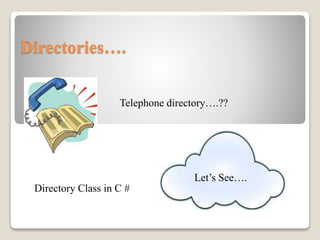 C# Directory class in c# | PPTX
