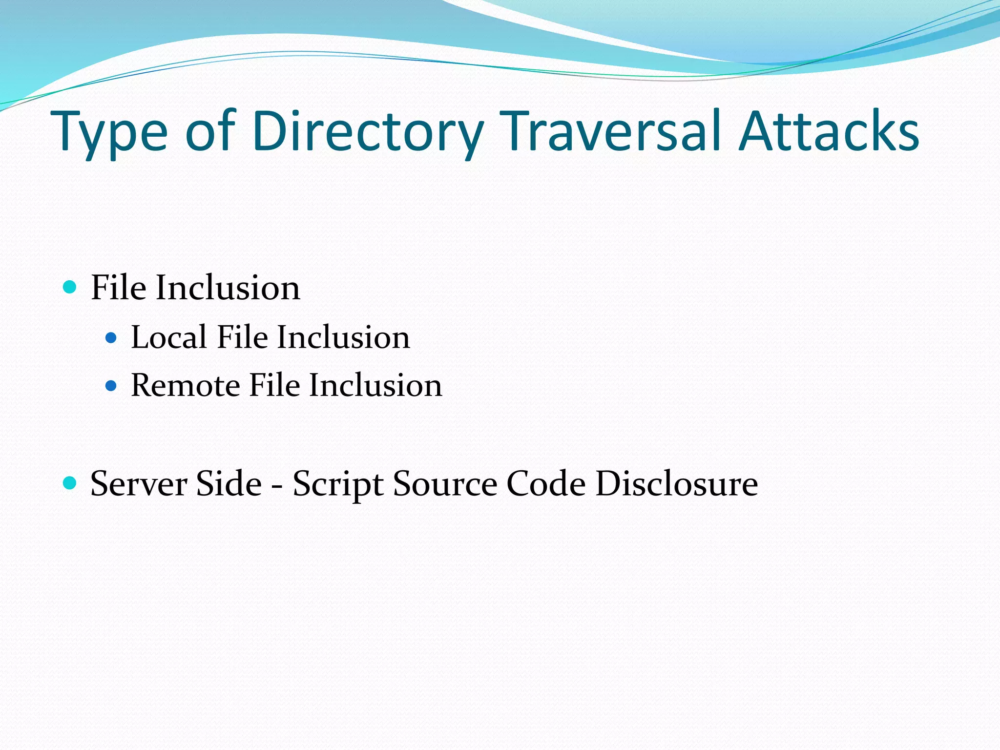Directory Traversal And File Inclusion Attacks Ppt