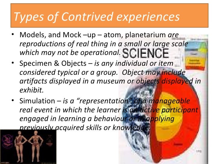 Direct, Purposeful And Contrived Experience