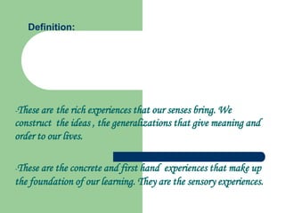 Direct purposeful experience | PPTX | Primary Education | Education