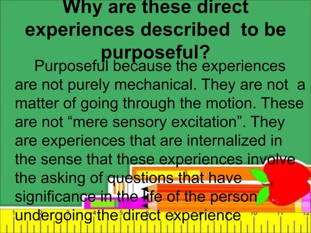 Direct, purposeful experience | PPT