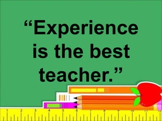 Direct, purposeful experience | PPT