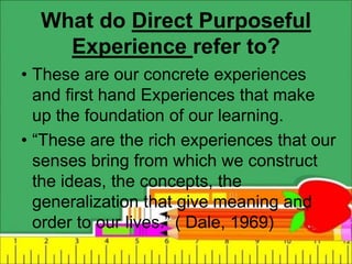 Direct, purposeful experience | PPT