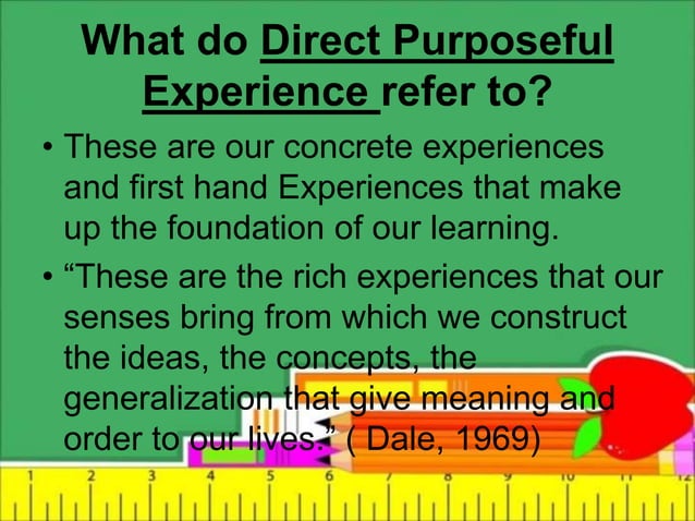 Direct, purposeful experience | PPT