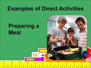 Direct, purposeful experience | PPT