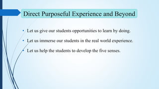 Direct purposeful experience and beyond by Raquel Marasigan | PPTX