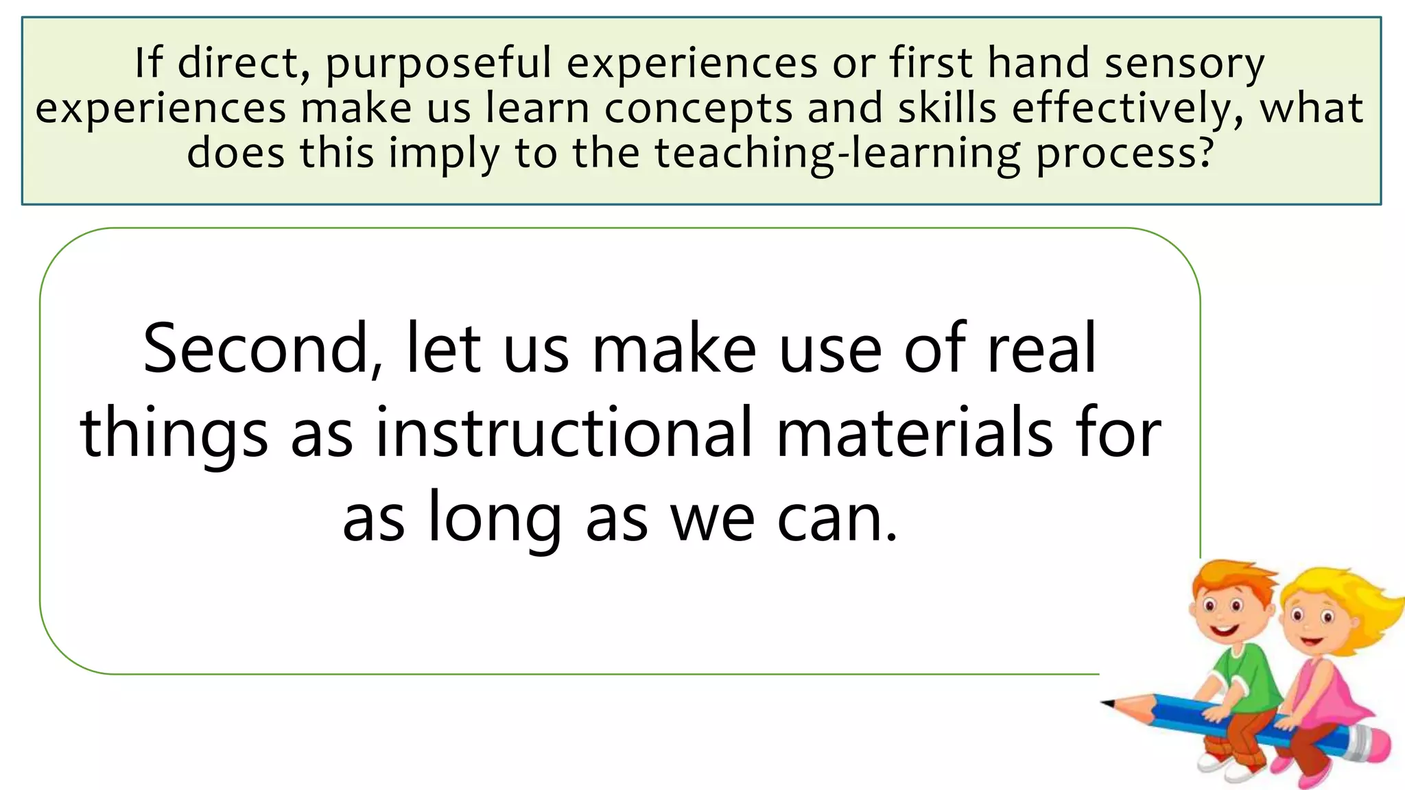 Direct, purposeful experience and beyond | PPTX