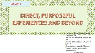 Direct, purposeful experience and beyond | PPTX