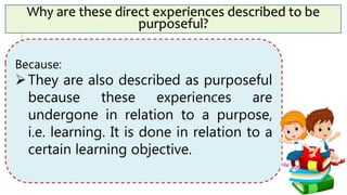 Direct, purposeful experience and beyond | PPTX