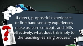 Direct, purposeful experience and beyond | PPTX