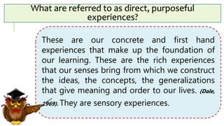 Direct, purposeful experience and beyond | PPTX