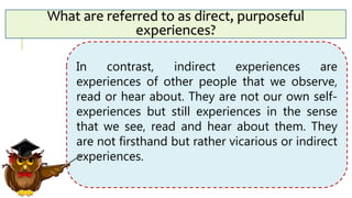 Direct, purposeful experience and beyond | PPTX