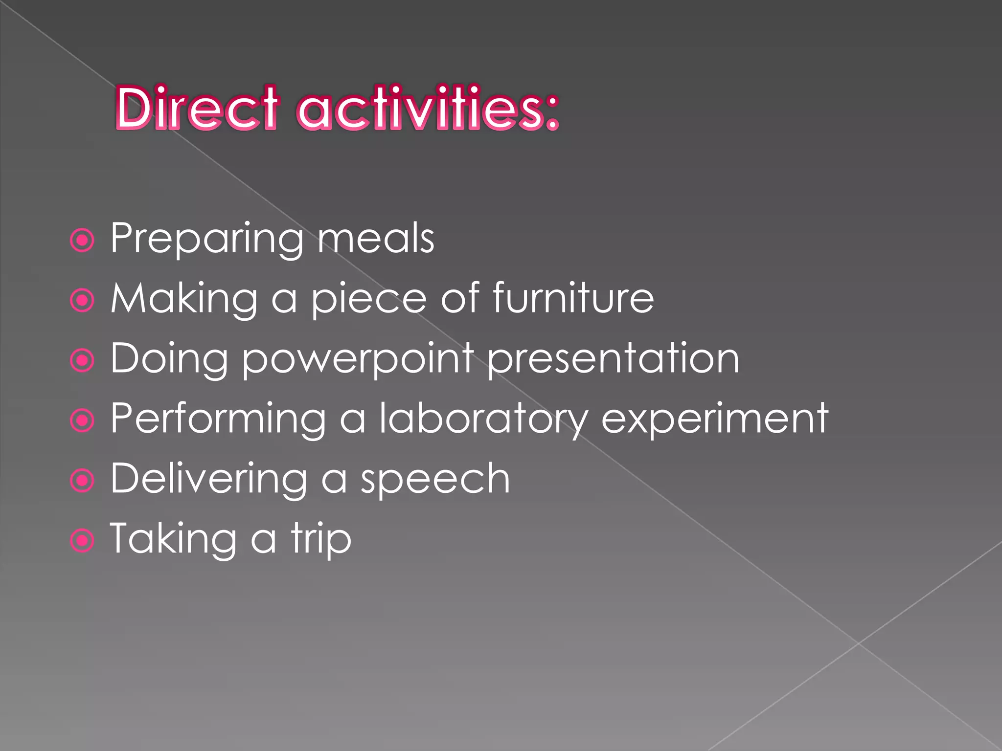 Direct, purposeful experiences and beyond | PPTX