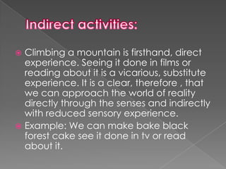 Direct, purposeful experiences and beyond | PPTX