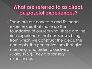 Direct, purposeful experiences and beyond | PPTX