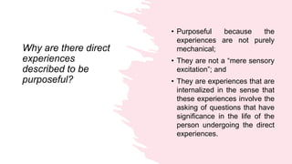 DIRECT, PURPOSEFUL EXPERIENCES AND BEYOND.pptx
