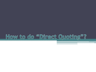 Direct quotation report | PPTX