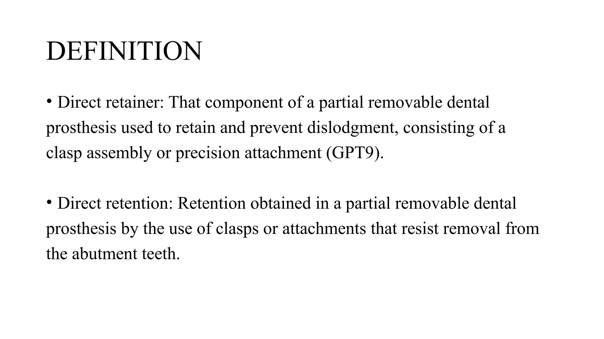 DIRECT RETAINERS IN REMOVABLE PARTIAL DENTURE | PPTX