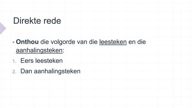 Direkte & Indirekte Rede Graad 8 | PPTX