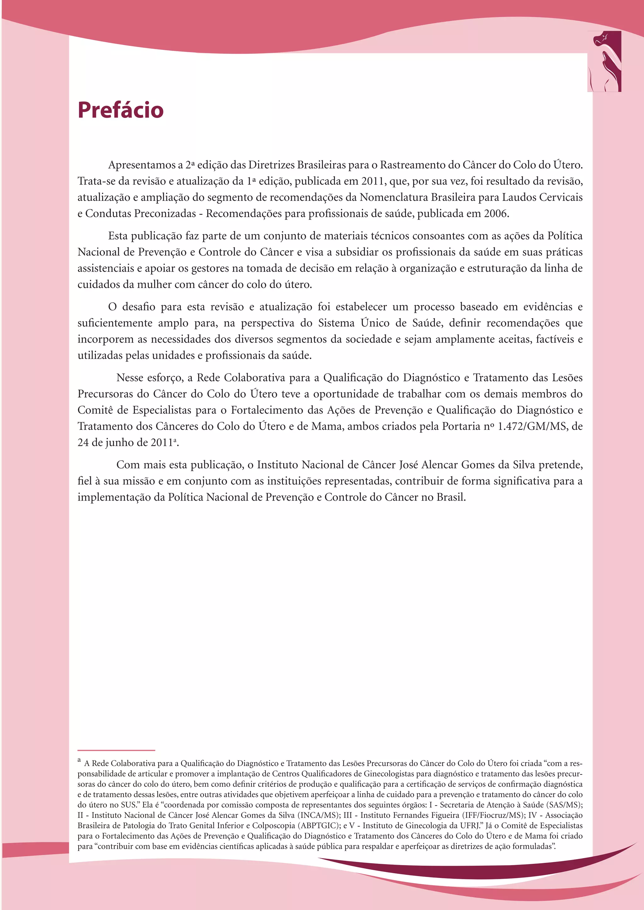 Diretrizes para o rastreamento do cancer do colo do utero 2016 | PDF Diretrizes para o rastreamento do cancer do colo do utero 2016 | PDF