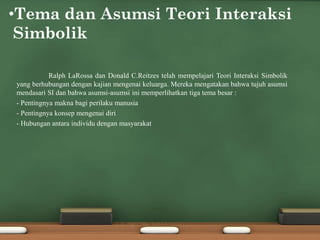 Diri dan pesan (teori interaksi simbolik) | PPTX