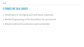 Brand as Demand Accelerator for Future Industries | PDF