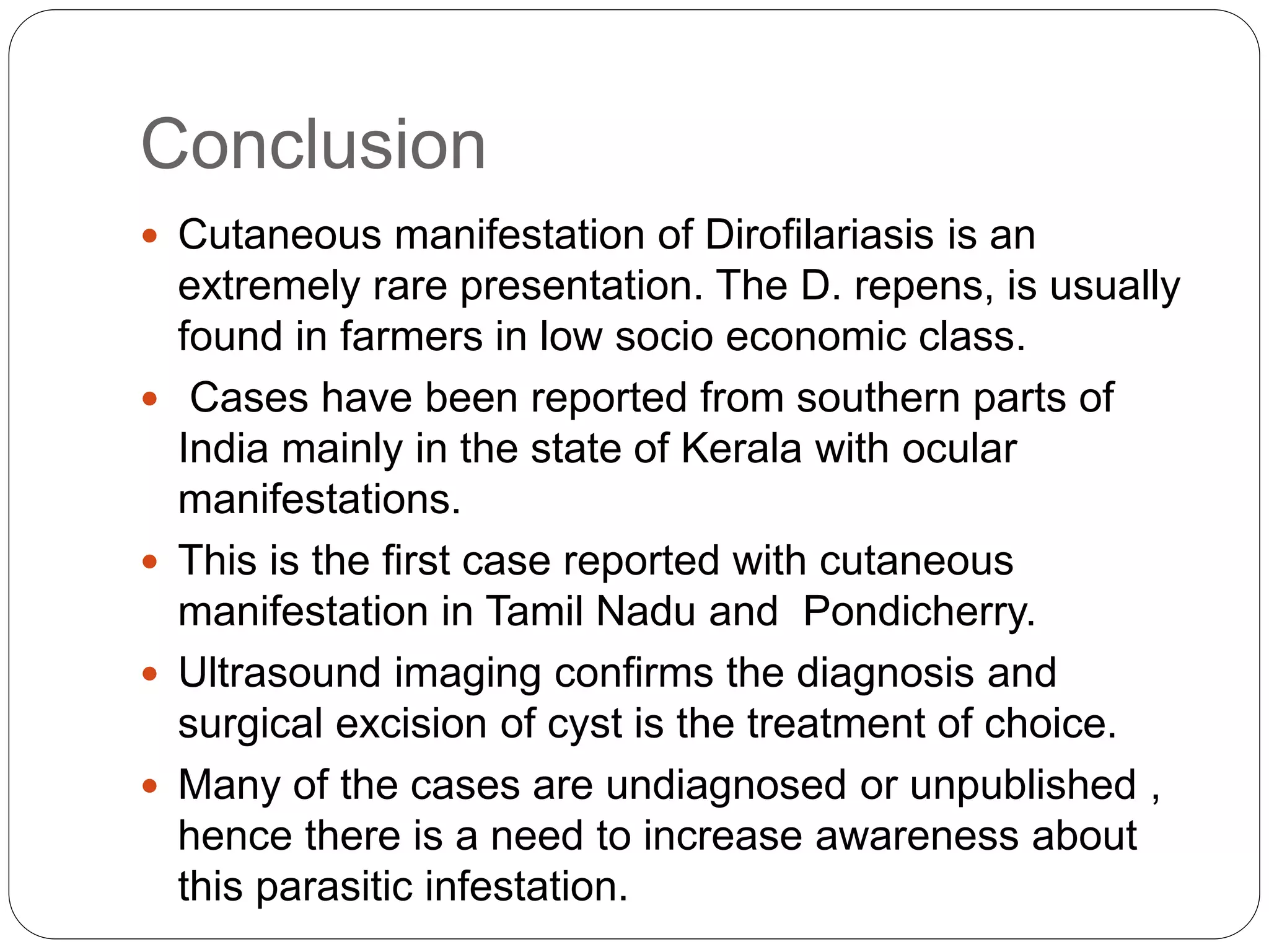 Dirofilariasis repens’ trapped in a radiologist | PPTX