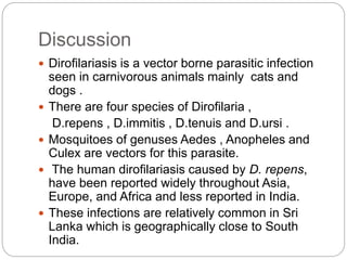 Dirofilariasis repens’ trapped in a radiologist | PPTX