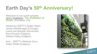 Dirtt Earth Day 2020 presentation by Jerry Yudelson | PPT