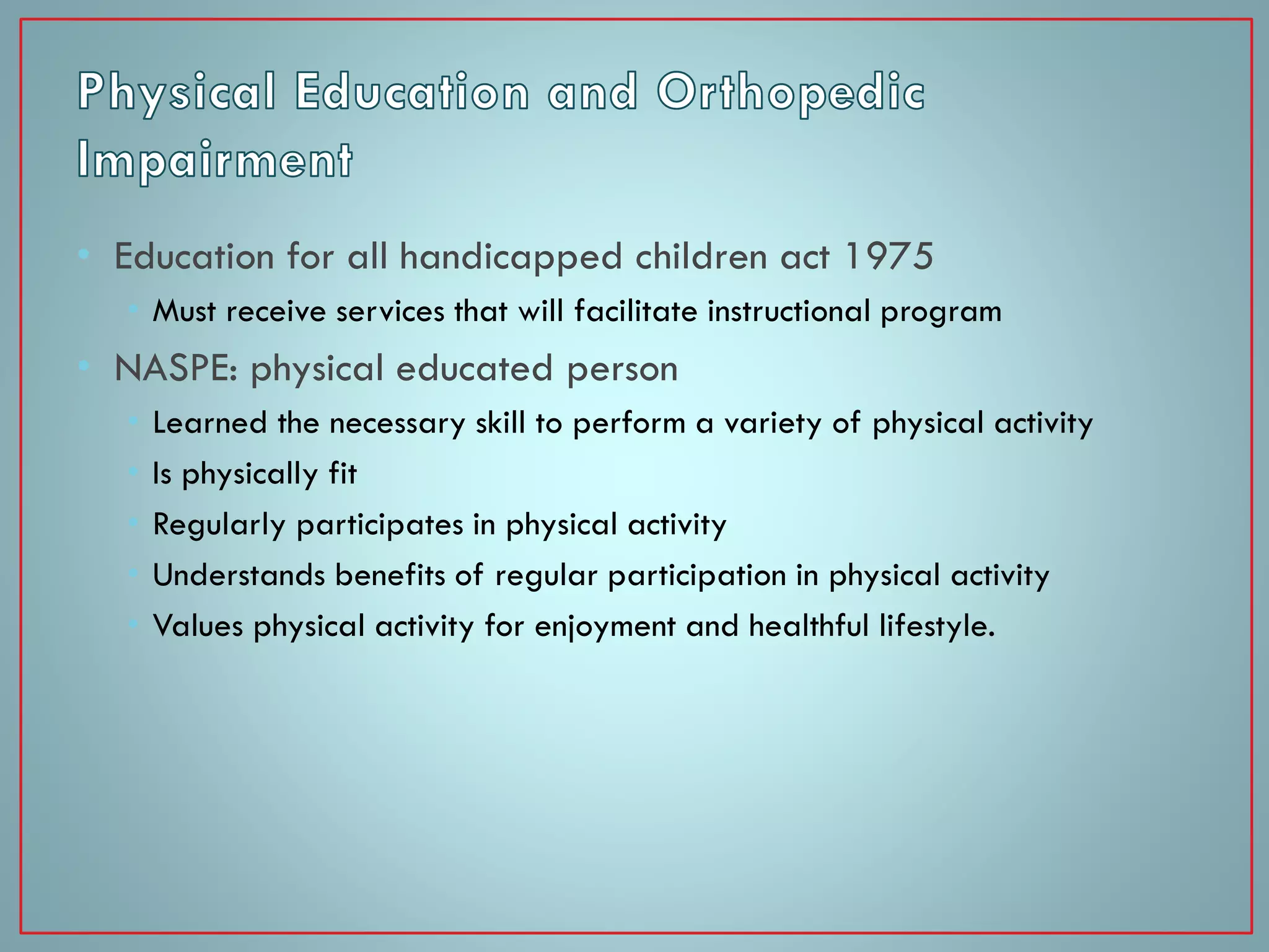 Orthopedic impairment presentation | PPTX