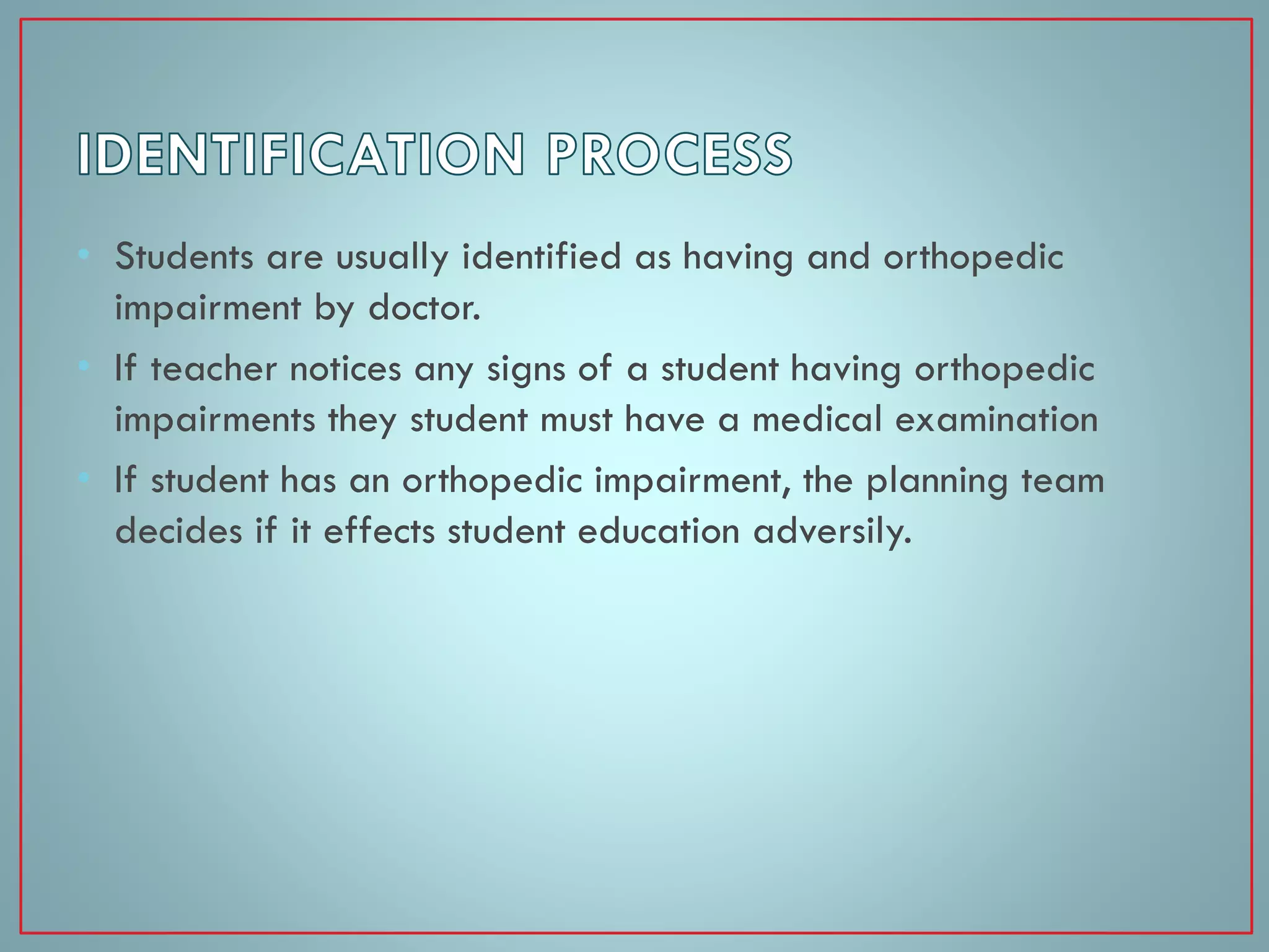 Orthopedic impairment presentation | PPTX