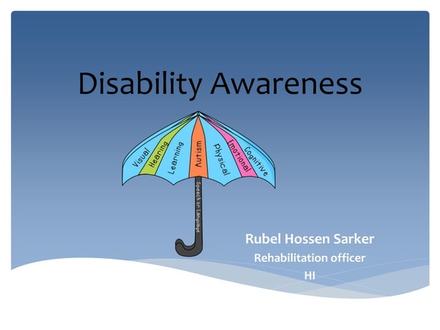 Disability awareness-presentation rubel | PPTX | Brain and Nervous ...