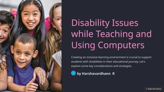 Disability-Issues-while-Teaching-and-Using-Computers.pptx | Computer ...