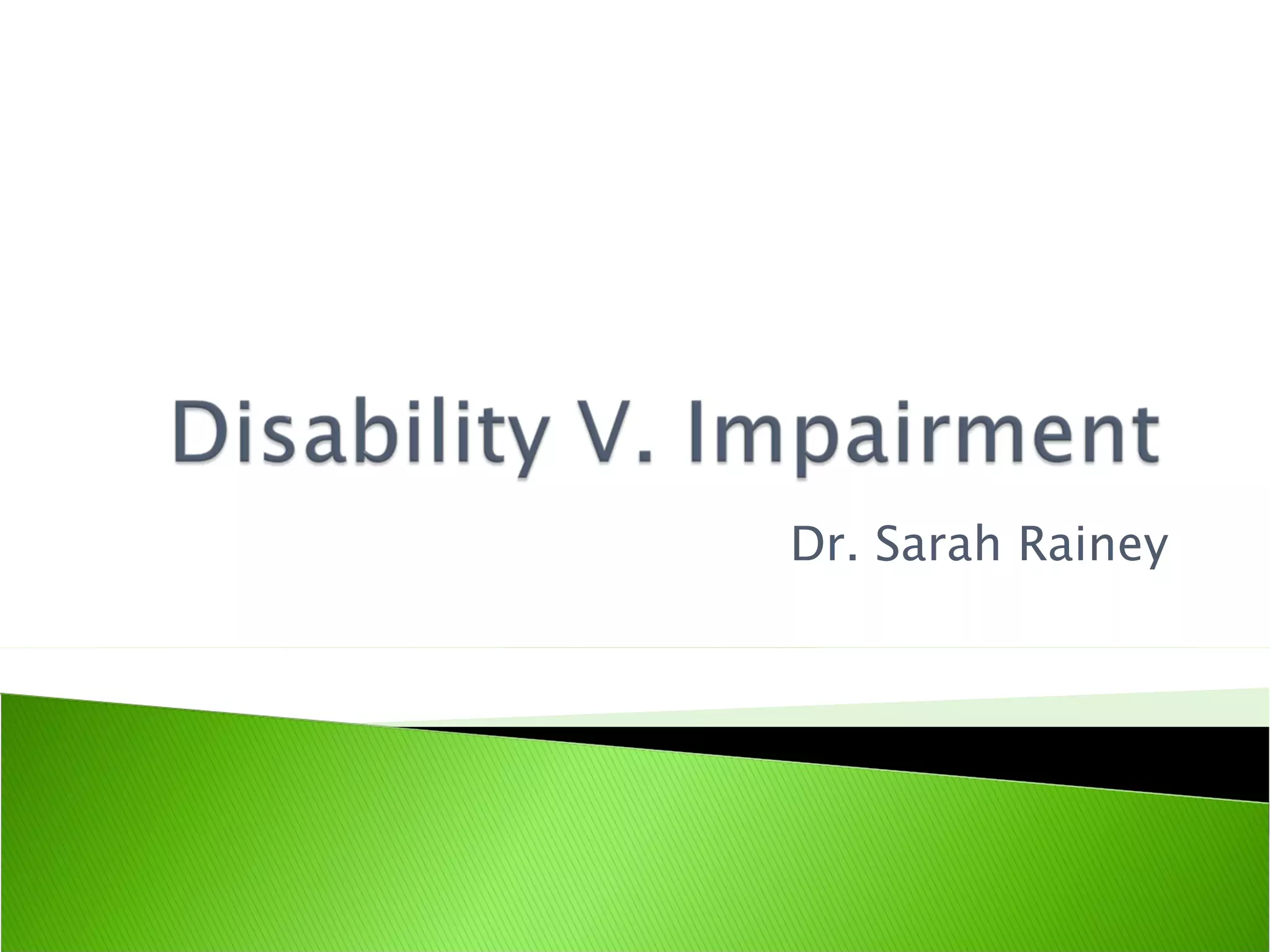 Disability and impairment | PPT