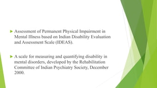 Disability assessment in psychiatric patient | PPTX