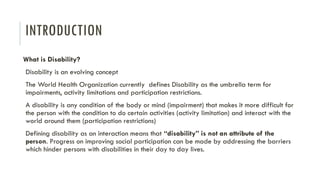 Disability introduction types causes etc | PPTX