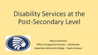 Disability Services - HS to College | PPTX