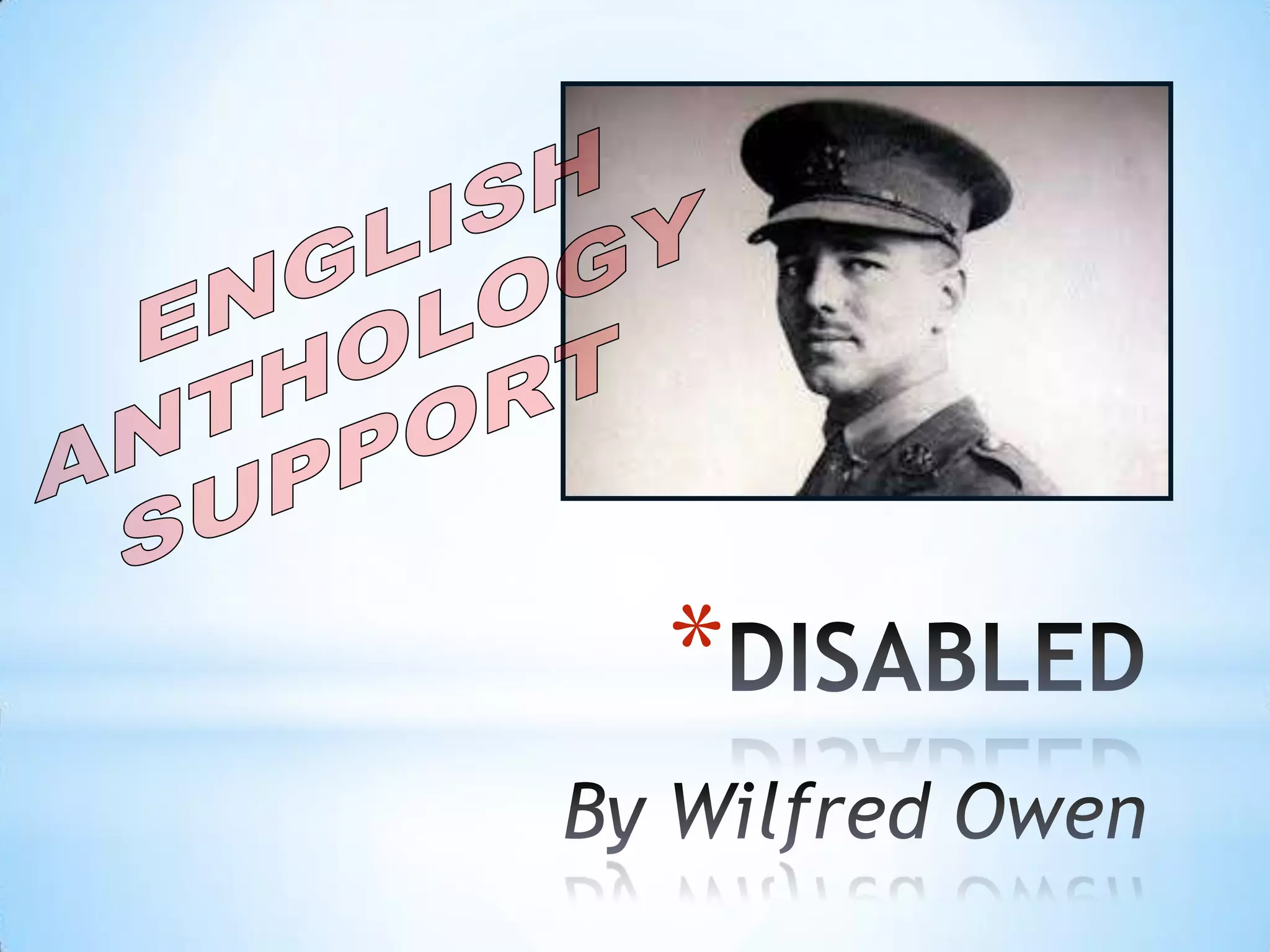 "Disabled" by Wilfred Owen - IGCSE Anthology | PPS