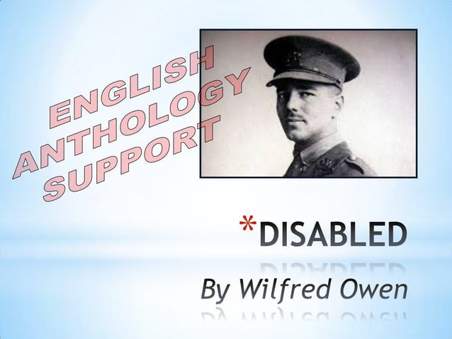 "Disabled" by Wilfred Owen - IGCSE Anthology | PPT