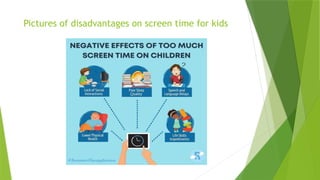 Disadavantages on screen time for kids.pptx