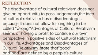disadvantage and advantage of Cultural Relativism (Ethics)-WPS Office.pptx