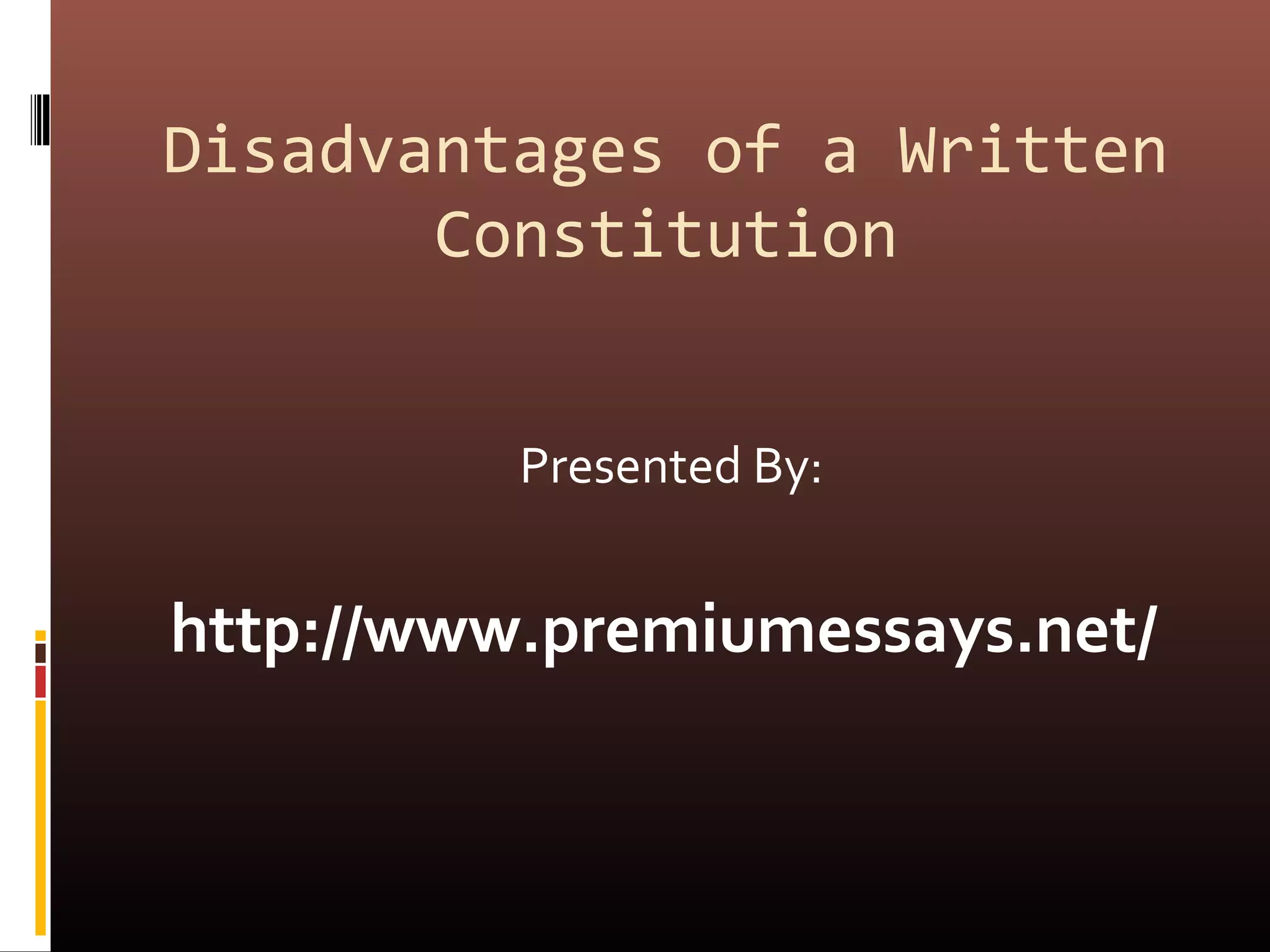Disadvantages of a written constitution | PPT