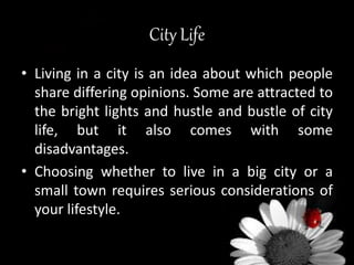 Disadvantages of city life | PPTX
