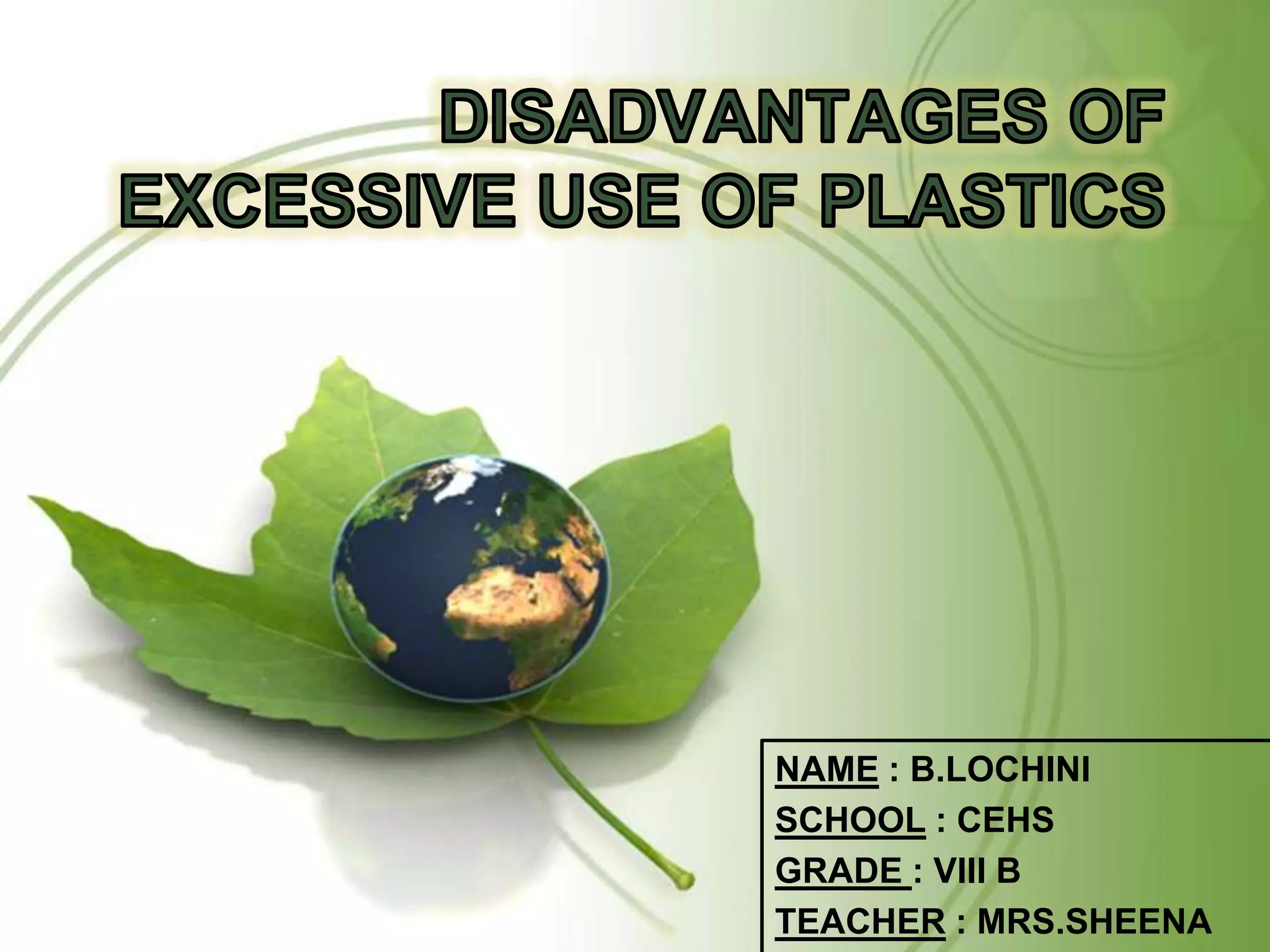 Disadvantages of excessive use of plastics | PPTX