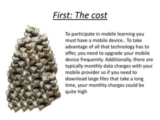 Disadvantages of mobile learning | PPTX