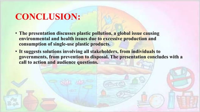 DISADVANTAGES OF PLASTIC AND HOW IT DESTROYS OUR ENVIRONMENT(1).pptx