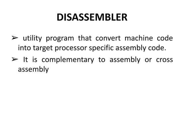 DISASSEMBLER-DECOMPILER.pptx | Computing | Technology & Computing