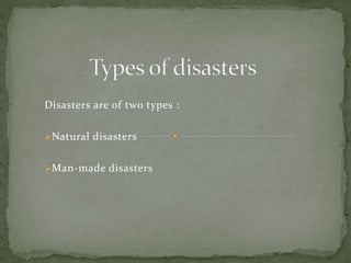 Disaster and its types | PPTX