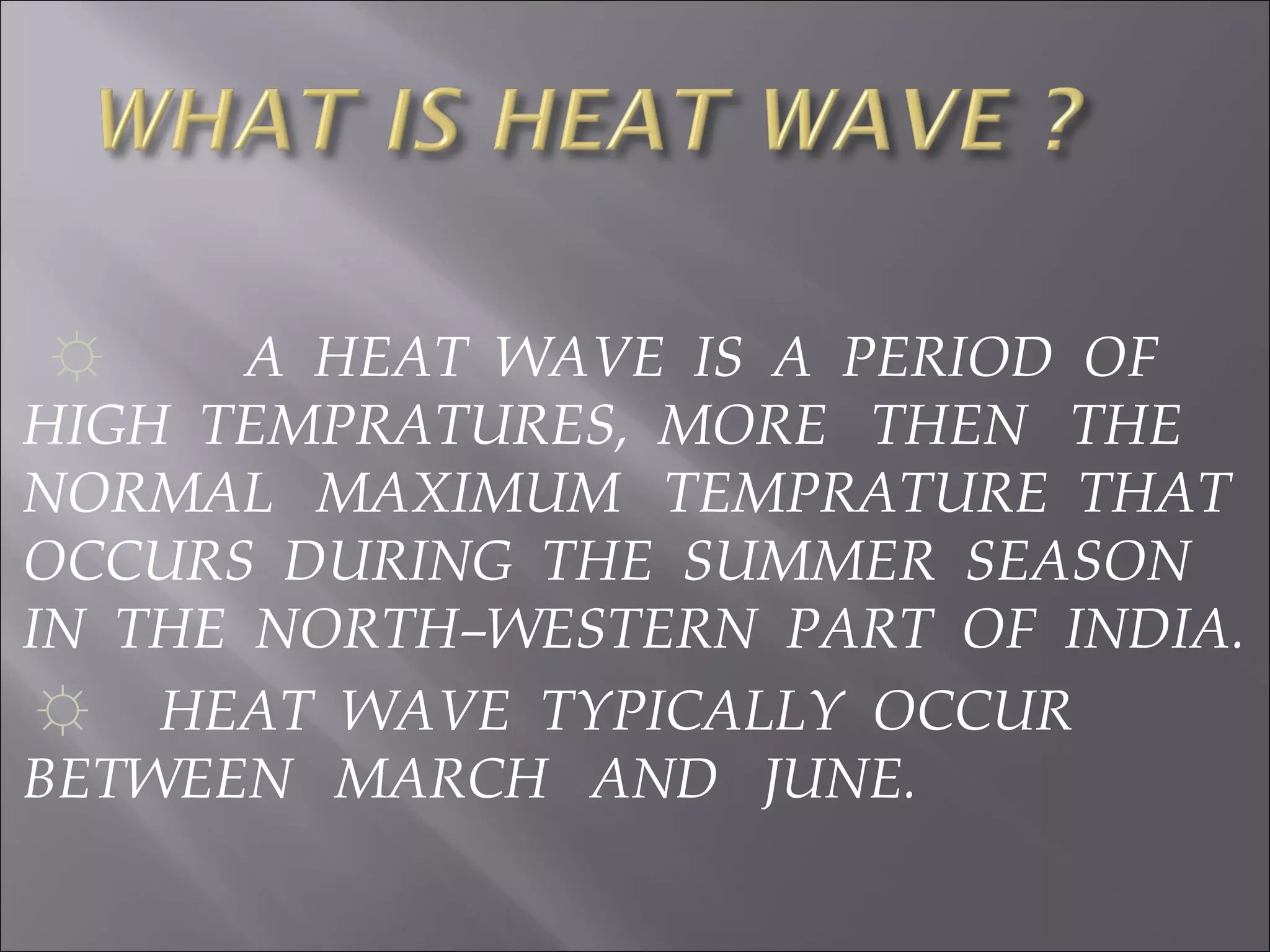 Heat Wave & Forest Fire Disaster Management PPT | PPT