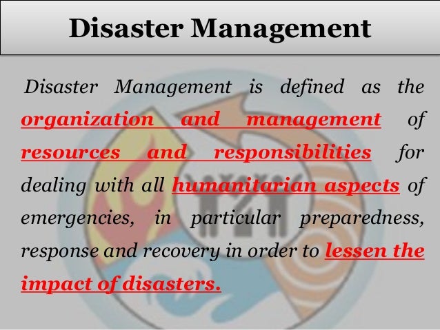 Disaster management...